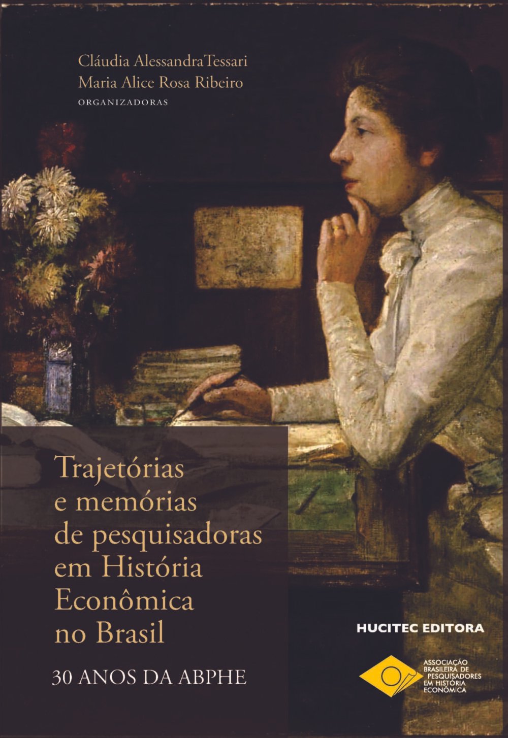 Trajetórias e memórias de pesquisadoras em História Econômica no Brasil ...