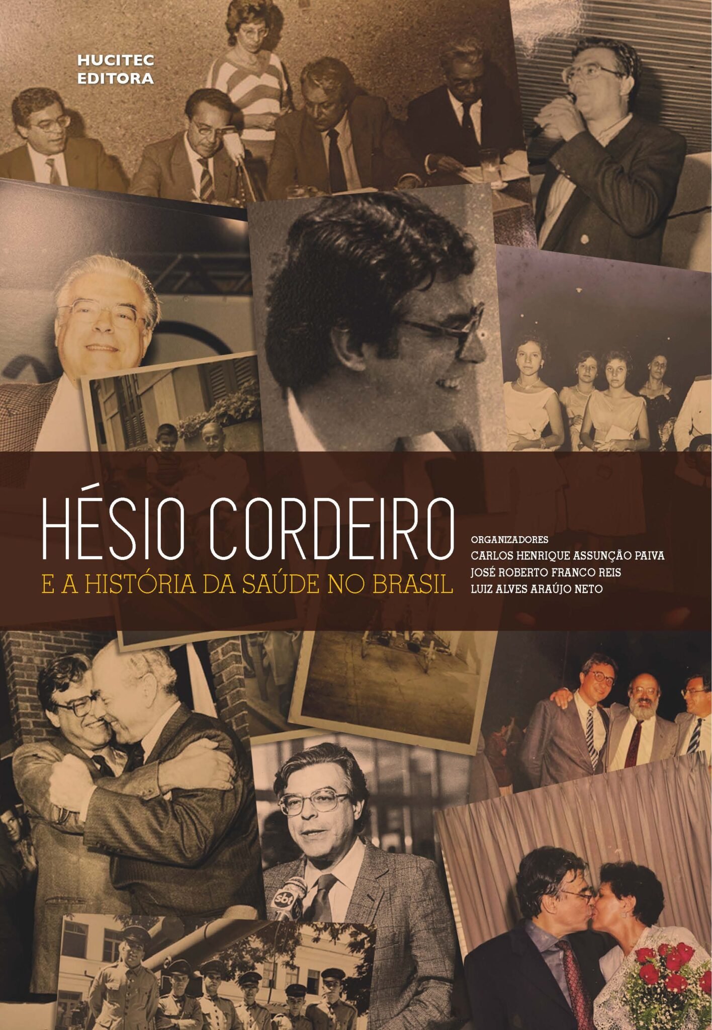 Hésio Cordeiro: e a história da saúde no Brasil | Carlos Henrique ...